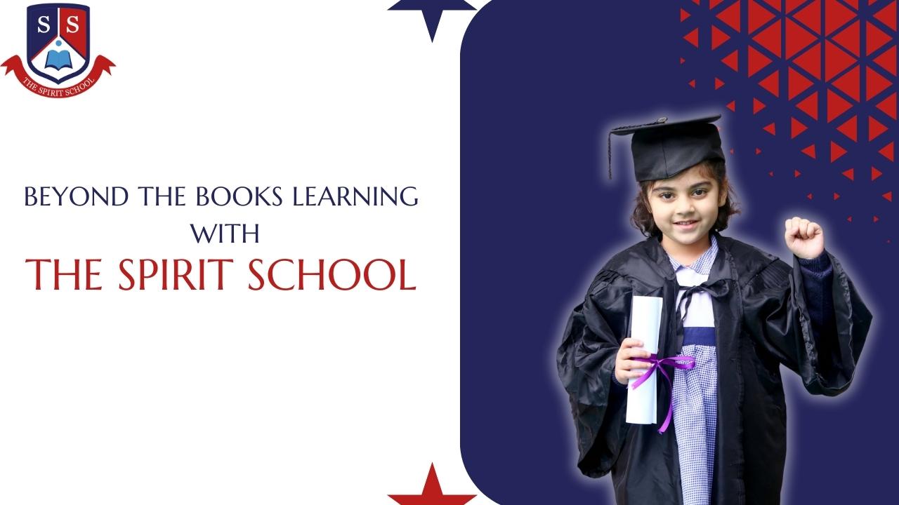 Beyond The Books Learning with The Spirit School - TSS