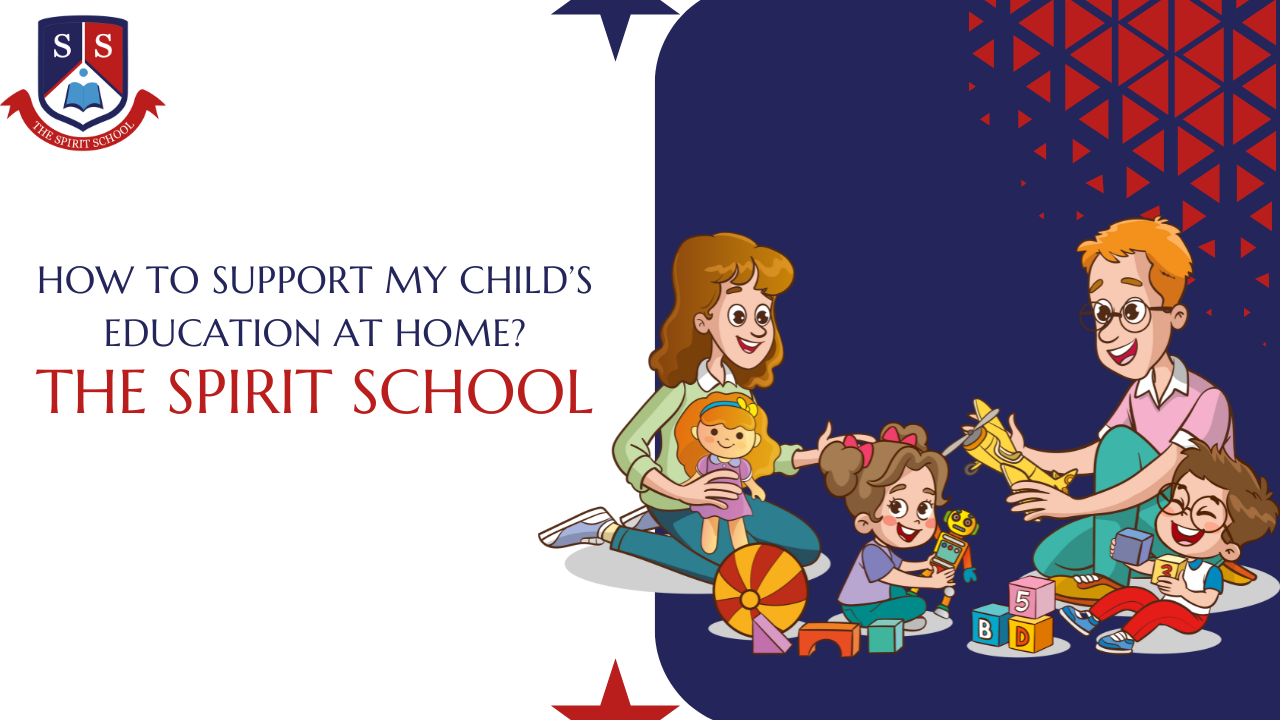 How to Support Your Child’s Education at Home? - TSS